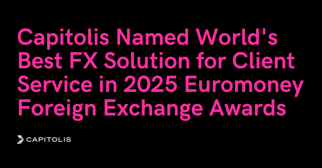 Capitolis Named World's Best FX Solution for Client Service in 2025 ...